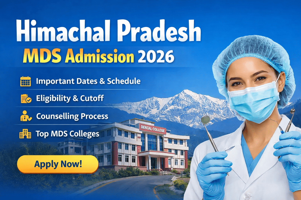 Himachal Pradesh MDS Admission 2026 – Complete Guide, Dates