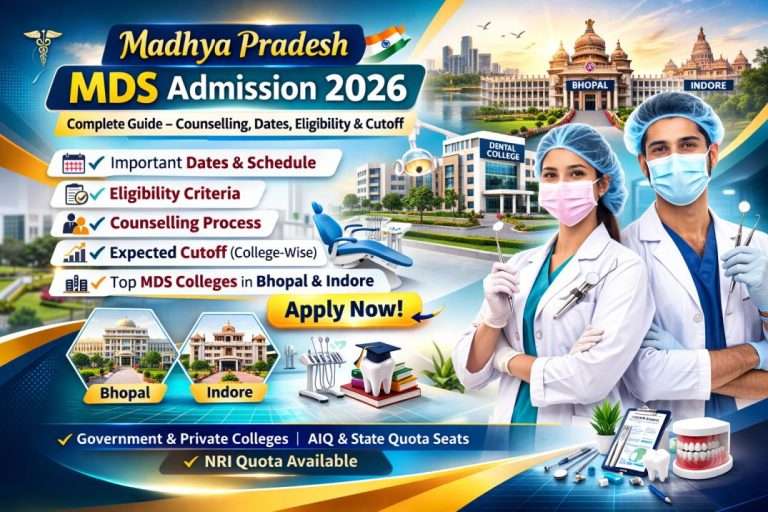 Madhya Pradesh MDS Admission 2026 – Dates, Eligibility, Cutoff