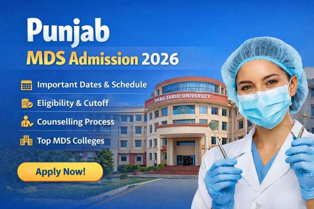 Punjab MDS Admission 2026 – Dates, Eligibility, Cutoff